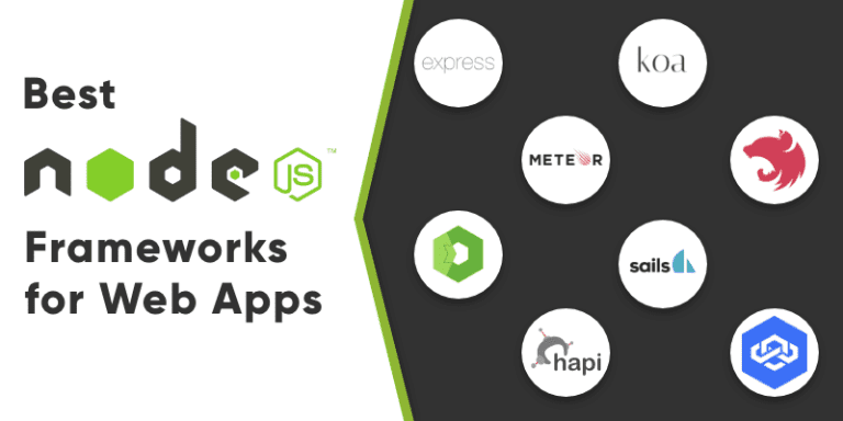 Top Nodejs Frameworks for Web Apps in 2023